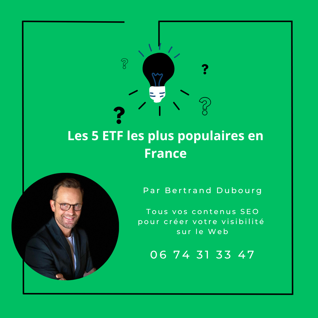 Les 5 ETF les plus populaires en France :: redactionfinanciere